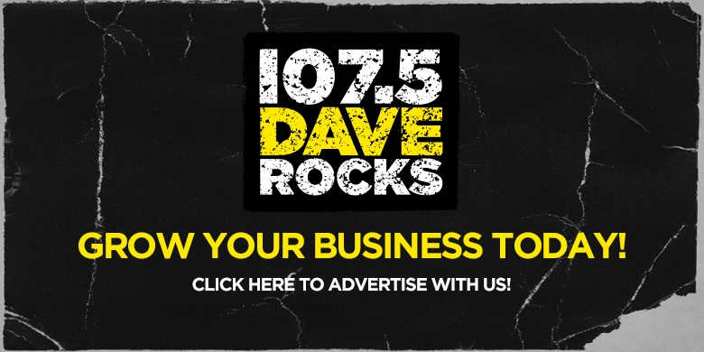 107.5 Dave Rocks | Advertise with Us