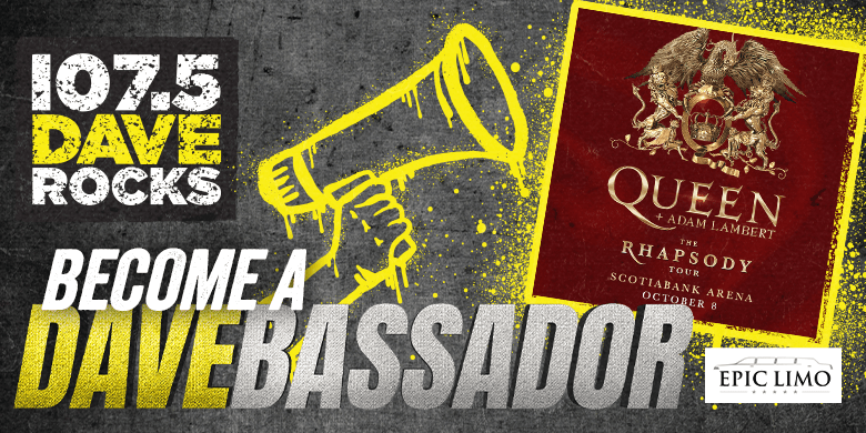 Become a DAVEBASSADOR at QUEEN with ADAM LAMBERT | 107.5 Dave Rocks