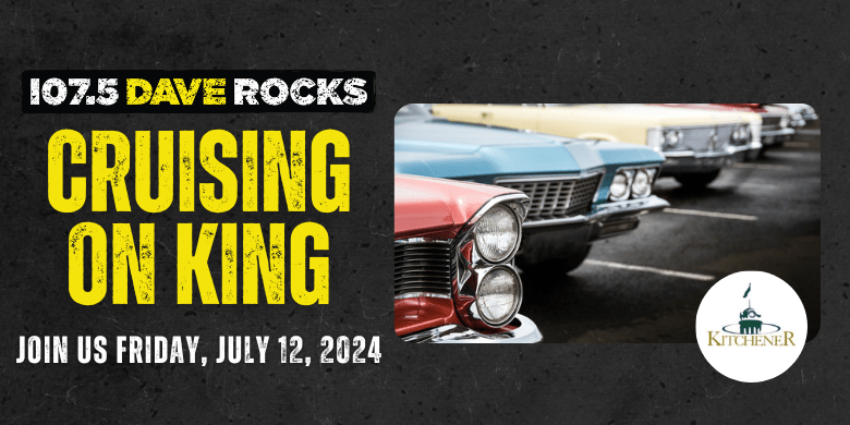Cruising on King – City of Kitchener | 107.5 Dave Rocks