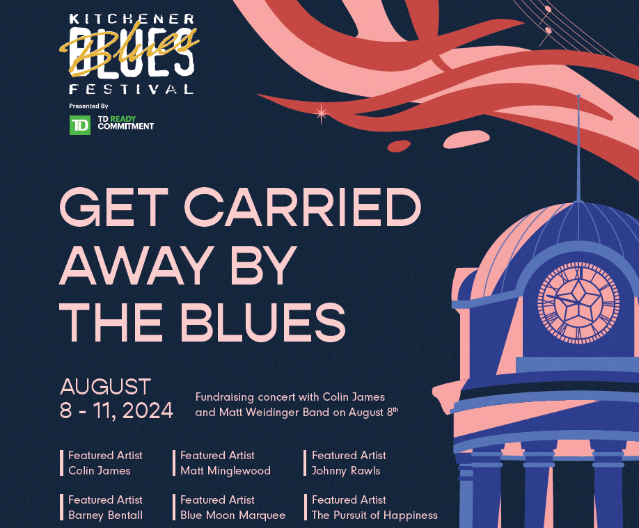 Kitchener Blues Festival 2024 | 107.5 Dave Rocks