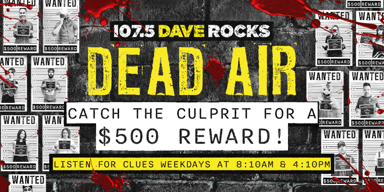 DEAD AIR | 107.5 Dave Rocks